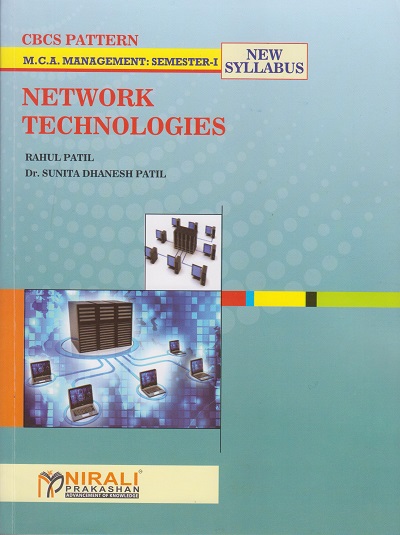 Old Syllabus – NETWORK TECHNOLOGIES eBook – MCA – Semester 1 – CBCS Pattern – Pune Book Depo